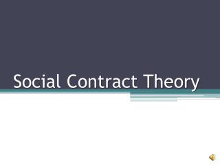 PPT - Social Contract Theory PowerPoint Presentation, free download ...