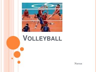 PPT - Volleyball PowerPoint Presentation, free download - ID:2459160