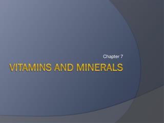 PPT - Vitamins and Minerals PowerPoint Presentation, free download - ID ...