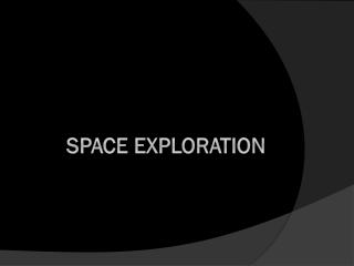 PPT - Space exploration PowerPoint Presentation, free download - ID:2459734