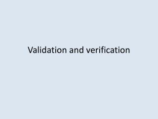 PPT - Validation and verification PowerPoint Presentation, free ...
