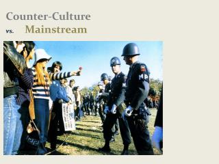 PPT - Subculture vs. Counter Culture PowerPoint Presentation - ID:1408958