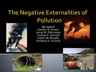 PPT - The Negative Externalities of Pollution PowerPoint Presentation ...