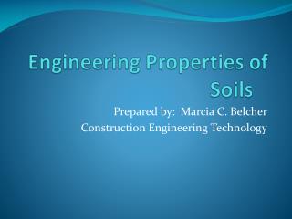 PPT - Engineering Properties of Soils PowerPoint Presentation, free ...