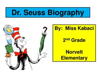 PPT - Dr. Seuss Biography PowerPoint Presentation, free download - ID ...