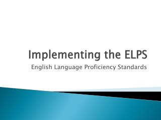 PPT - Revised AZ English Language Proficiency ELP Standards PowerPoint ...