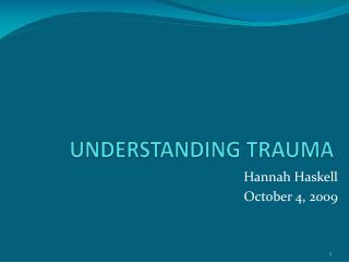 PPT - UNDERSTANDING TRAUMA PowerPoint Presentation, free download - ID ...