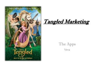PPT - Tangled Marketing PowerPoint Presentation, free download - ID:2524286