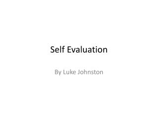 PPT - Self Evaluation PowerPoint Presentation, free download - ID:2535214