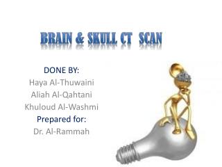 PPT - Brain & Skull CT Scan PowerPoint Presentation, free download - ID ...