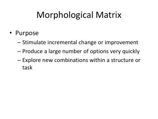 PPT - Morphological Matrix PowerPoint Presentation, free download - ID ...