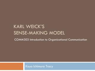 PPT - Karl weick’s Sense-making Model PowerPoint Presentation, free ...