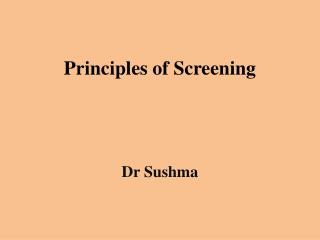 PPT - Principles of Screening PowerPoint Presentation, free download ...