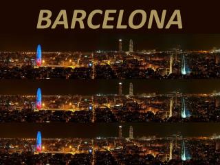 PPT - BARCELONA PowerPoint Presentation, free download - ID:2573087