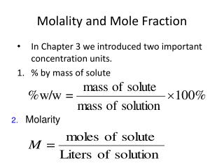 PPT - Molality and Mole Fraction PowerPoint Presentation, free download ...
