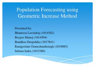 PPT - Population Forecasting using Geometric Increase Method PowerPoint ...