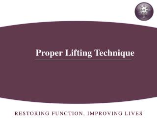 PPT - Proper Lifting Technique PowerPoint Presentation, free download ...