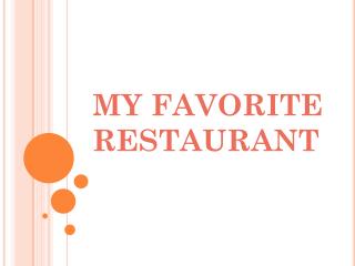 PPT - MY FAVORITE RESTAURANT PowerPoint Presentation, free download ...