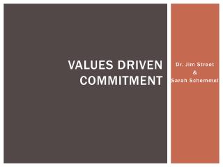 PPT - Values driven commitment PowerPoint Presentation, free download ...