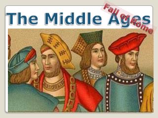 PPT - The Middle Ages PowerPoint Presentation, free download - ID:2615932