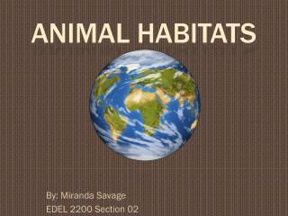 PPT - Animal Habitats PowerPoint Presentation, free download - ID:2617658