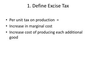 PPT - 1. Define Excise Tax PowerPoint Presentation, free download - ID ...