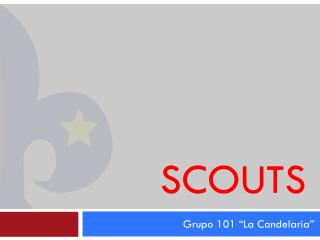 PPT - Scouts PowerPoint Presentation, free download - ID:2636394