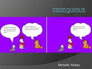 PPT - Obsequious PowerPoint Presentation, free download - ID:2653076