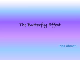 PPT - The Butterfly Effect PowerPoint Presentation, free download - ID ...