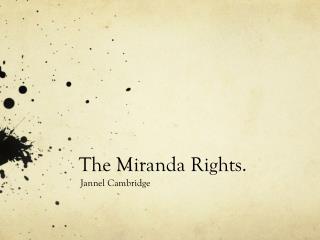 PPT - The Miranda Rights. PowerPoint Presentation, free download - ID ...