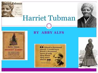 PPT - Harriet Tubman PowerPoint Presentation, free download - ID:2681959