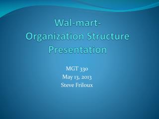 PPT - Wal-mart - Organization Structure Presentation PowerPoint ...
