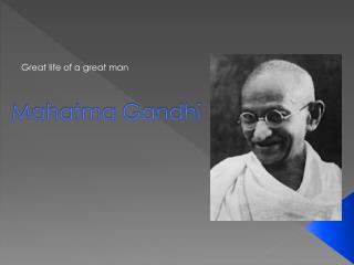 PPT - Mahatma Gandhi PowerPoint Presentation, free download - ID:2697618
