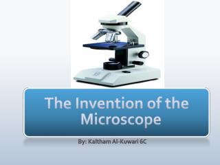 PPT - The Invention of the Microscope PowerPoint Presentation, free ...