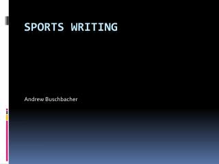 PPT - Sports Writing PowerPoint Presentation, free download - ID:2707331