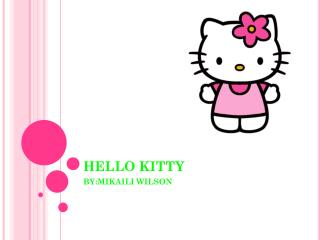 PPT - HELLO KITTY PowerPoint Presentation, free download - ID:2721389