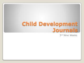 PPT - Child Development Journals PowerPoint Presentation, free download ...