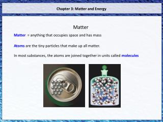 PPT - Matter = anything that occupies space and has mass PowerPoint ...