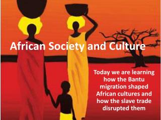 PPT - African Society and Culture PowerPoint Presentation, free ...