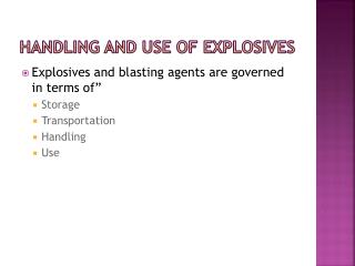 PPT - Handling and Use of Explosives PowerPoint Presentation, free ...
