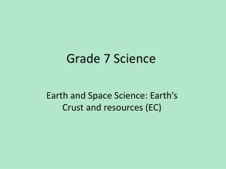 PPT - Grade 7 Science PowerPoint Presentation, free download - ID:2753756