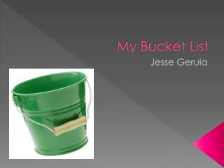 PPT - My Bucket List PowerPoint Presentation, free download - ID:2757508