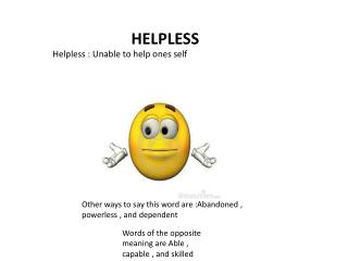 PPT - HELPLESS PowerPoint Presentation, free download - ID:2771945