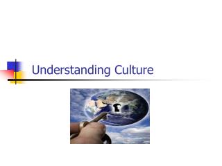 PPT - Understanding Culture PowerPoint Presentation, free download - ID ...