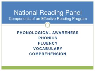PPT - National Reading Panel Components of an Effective Reading Program ...
