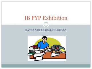 PPT - IB PYP Exhibition PowerPoint Presentation, free download - ID:2791343