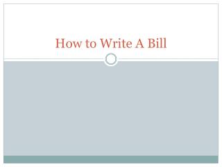PPT - How to Write A Bill PowerPoint Presentation, free download - ID ...