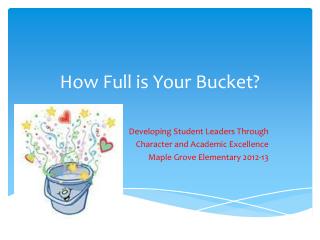 PPT - How Full is Your Bucket? PowerPoint Presentation, free download ...