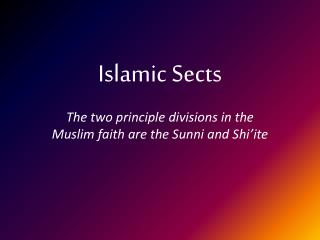 PPT - Islamic Sects PowerPoint Presentation, free download - ID:2800955