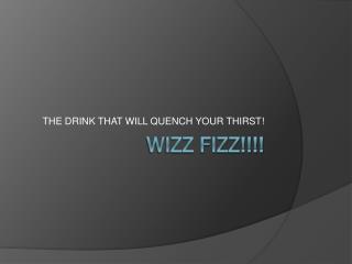 Define fizz fizz PowerPoint (PPT) Presentations, Define fizz fizz PPTs ...